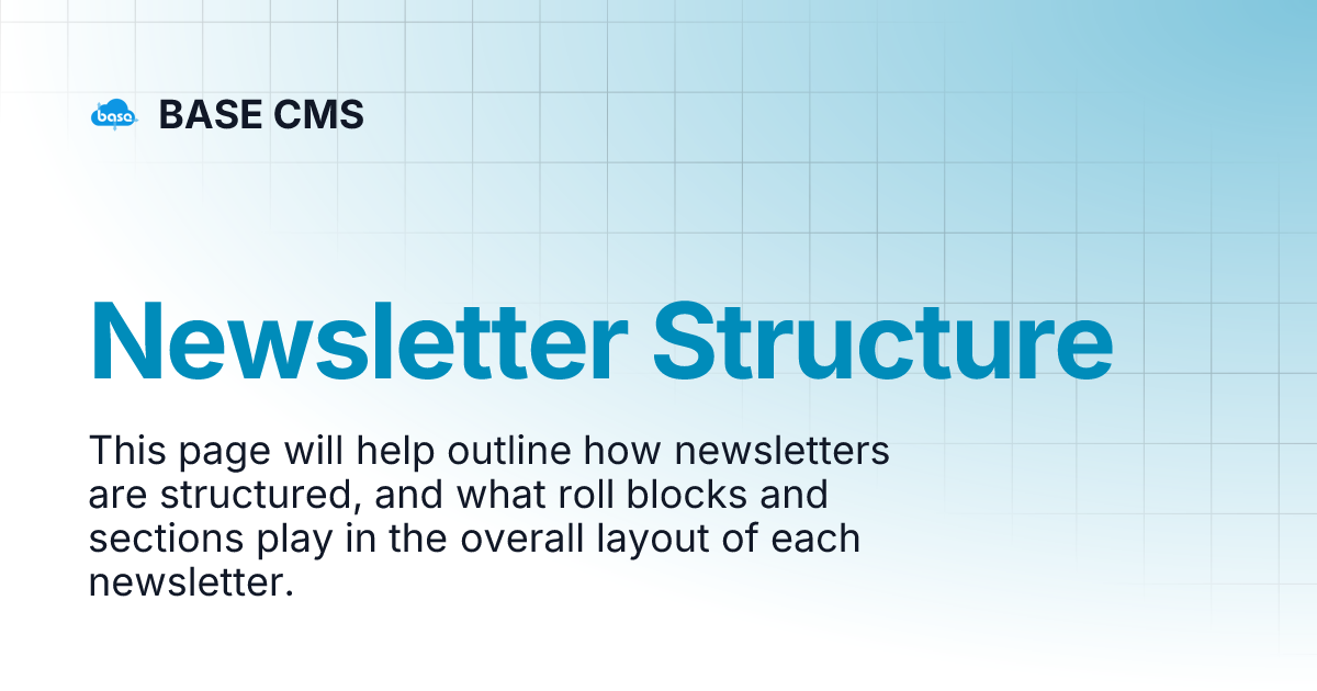 Newsletter Structure | BASE CMS